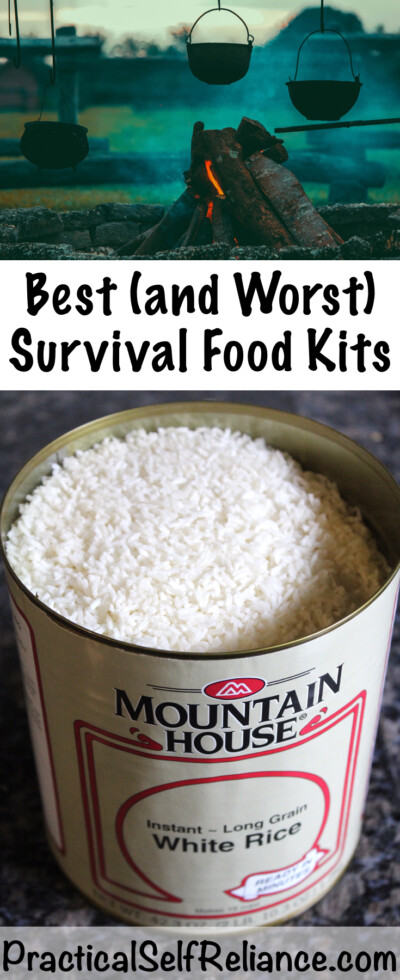 Best (and Worst) Survival Food Kits — Practical Self Reliance