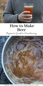 How to Make Beer at Home — Practical Self Reliance