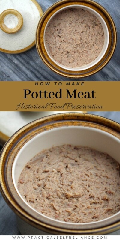Potted Meat (Historical Food Preservation) — Practical Self Reliance